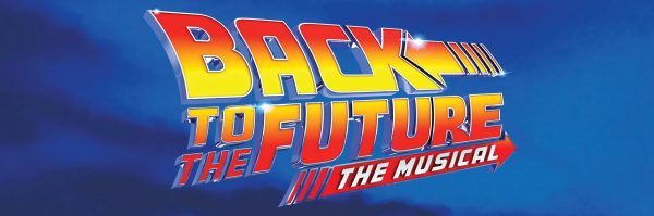Back to the Future: The Musical (Rec. Ages 10+) @ Detroit Opera House ...